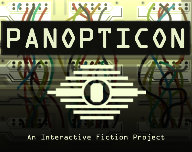 PANOPTICON 0.2.0 - CHAPTER ONE RELEASE - PANOPTICON by Melon.choly