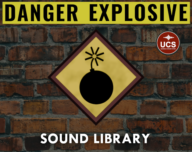 Danger: Explosive - Sound Library by Sound Armoury, Matt J Hart
