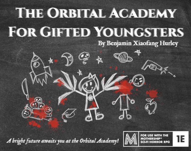 The Orbital Academy for Gifted Youngsters by Xiaofang