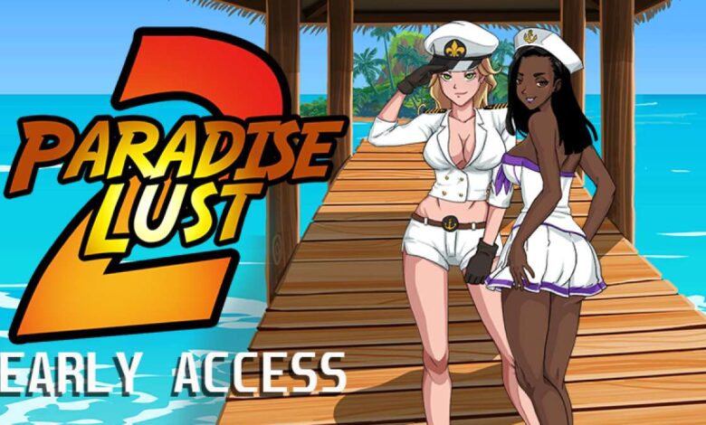 Paradise Lust 2 [v1.0.1f] - itch.io
