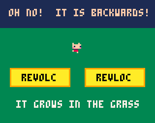 Oh no it's backwards! by Lone Spelunker