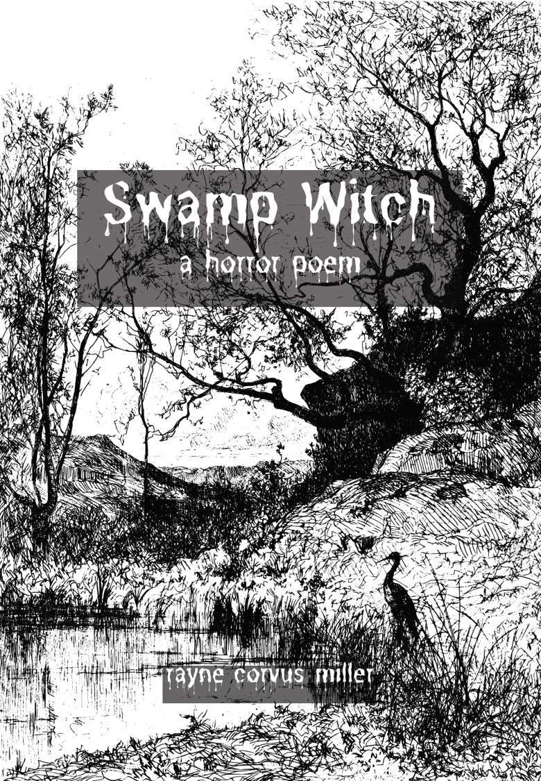 Swamp Witch by Rayne Corvus