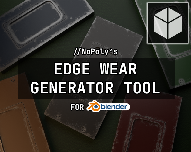 Edge Wear Generator Tool For Blender | NoPoly by //NoPoly