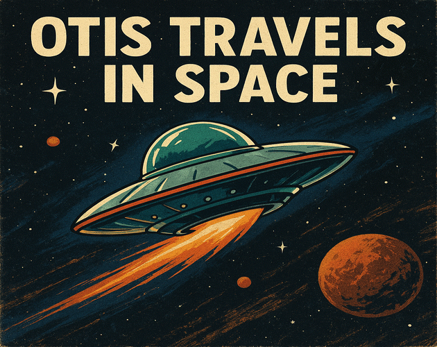 Otis Travels In Space by Alan Pemberton