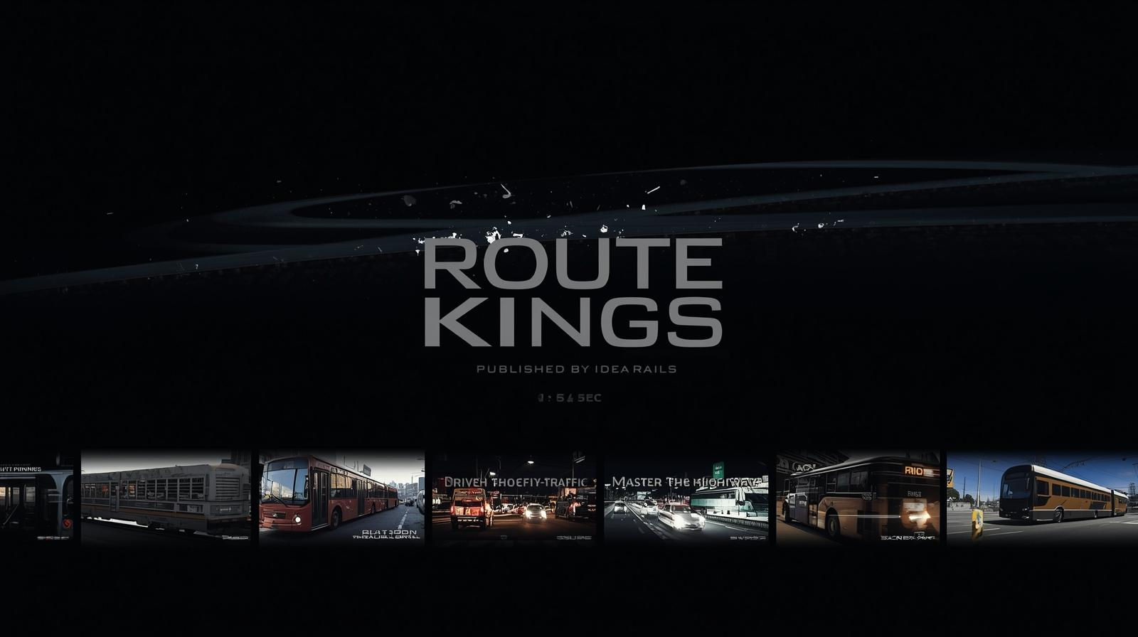 Route Kings by Horváth Márk Barnabás