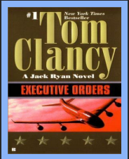 Tom Clancy's Executive Orders by raider212113232