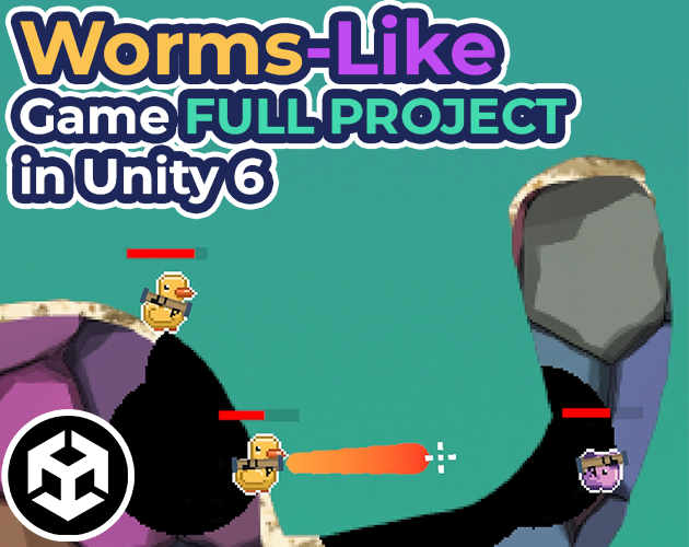 Worms like Game in Unity 6 - FULL PROJECT by Sunny Valley Studio