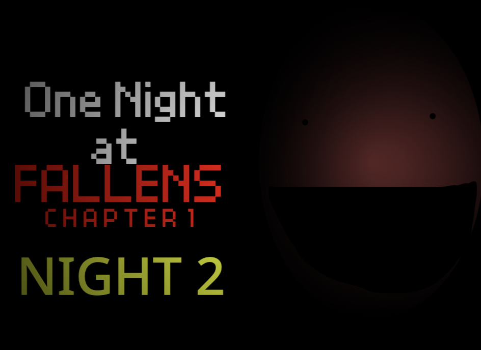One Night at Fallens Chapter 1: Night 2 by Fallen Studios for Horror ...