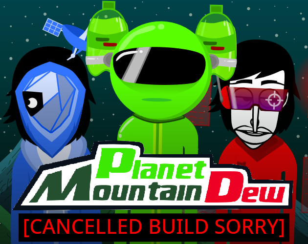 Comments 41 to 2 of 41 - Solarbox Planet Mountain Dew (PARODY) (CANCELLED BUILD) by slapbread