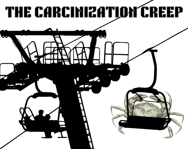 The Carcinization Creep by Monthlyish Games
