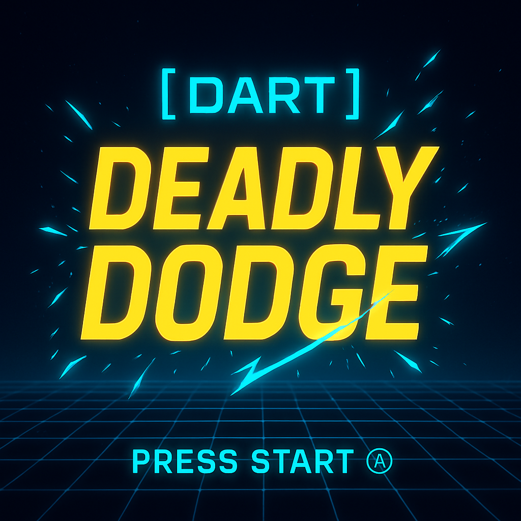 Dart: Deadly Dodge by James LaFritz