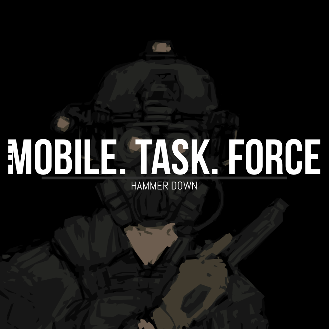MOBILE. TASK. FORCE | HAMMER DOWN (SCP) by Axo3773