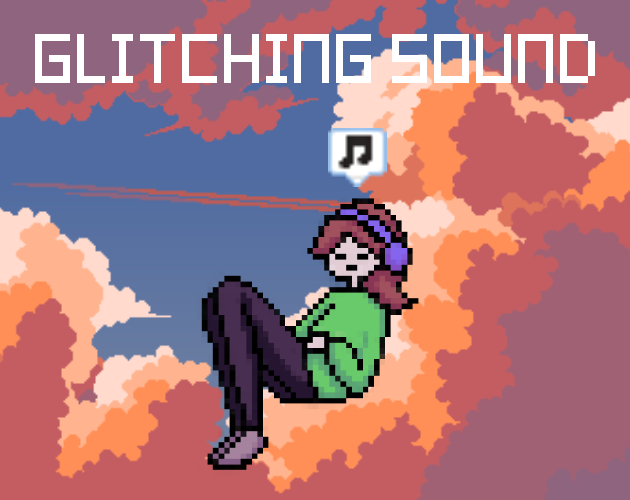 Glitching Sound by flowsoul