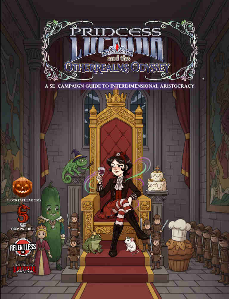 Princess Lucinda and The Otherrealms Odyssey by Relentless Fiction