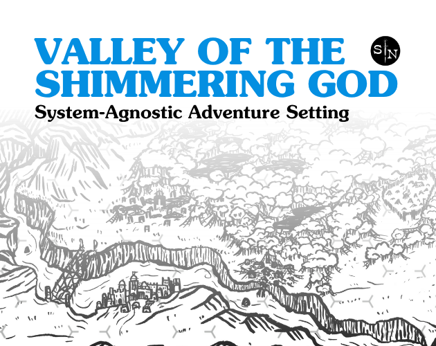 Valley of the Shimmering God - System-Agnostic Adventure Setting by ...