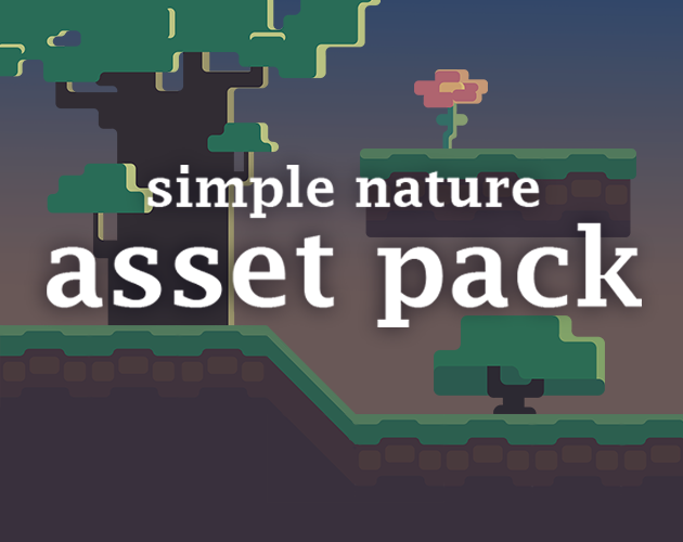Simple Nature Asset Pack by Eden0617