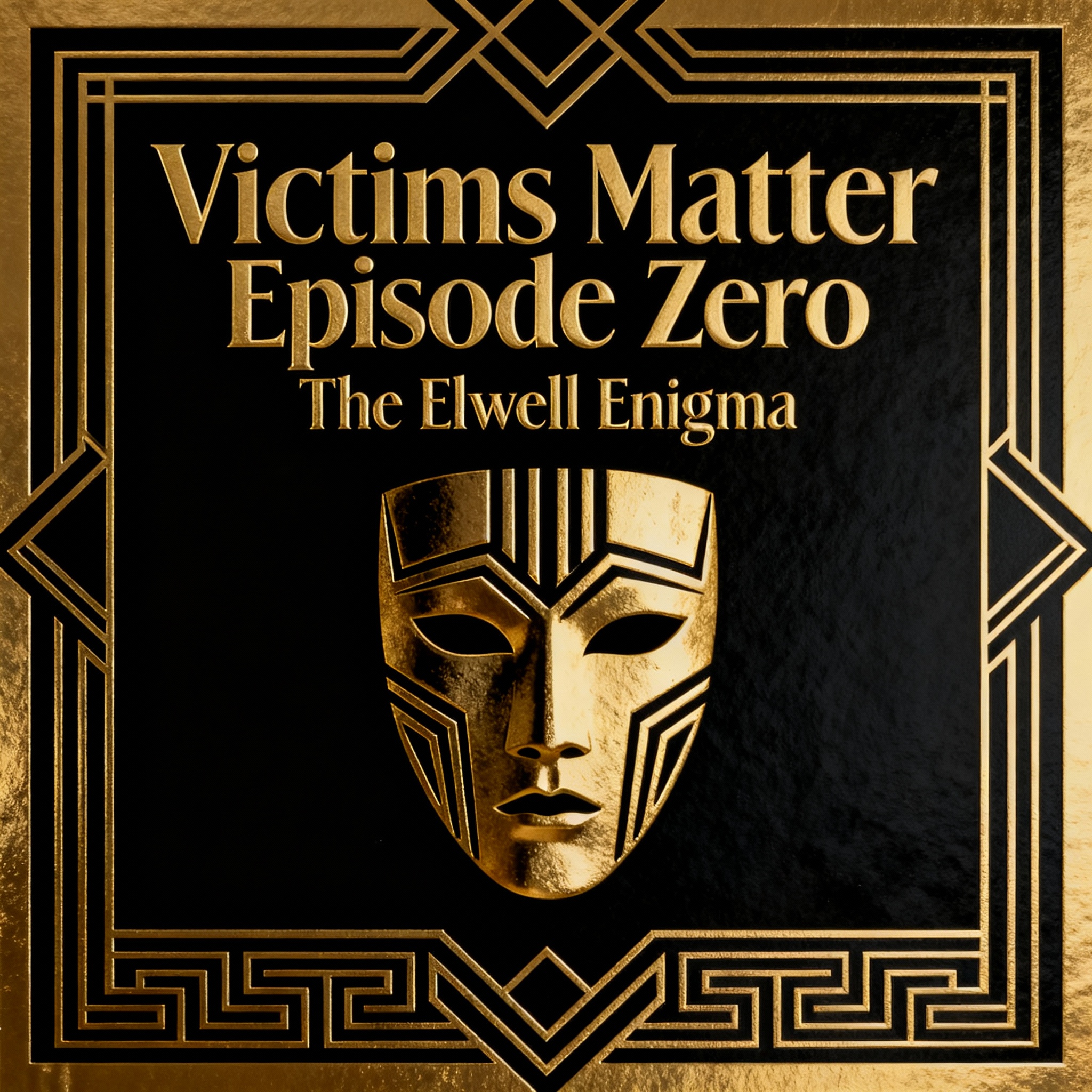 Victims Matter, Episode 0: The Elwell Enigma by KlueIQ