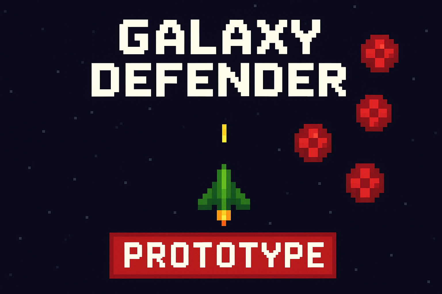 Galaxy Defender: Prototype by Nikil Pranav