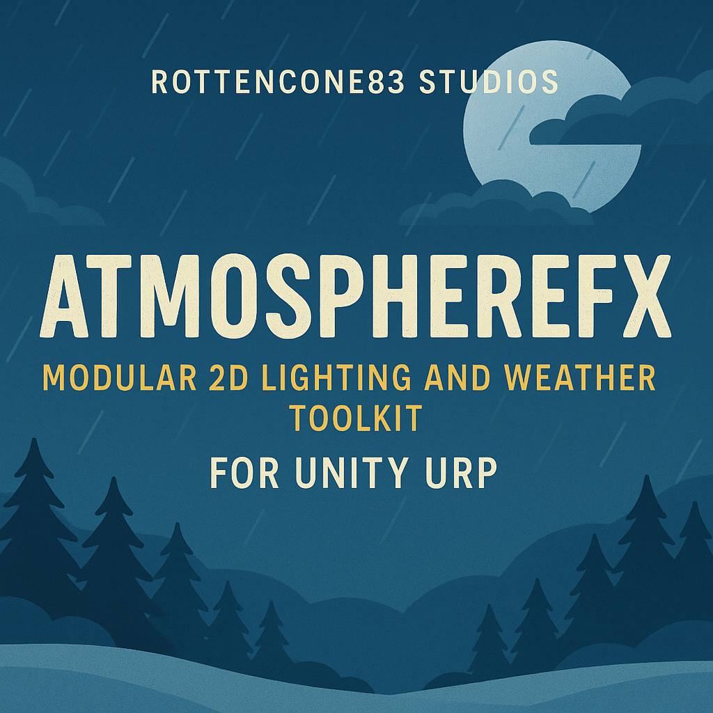 AtmosphereFX: Dynamic 2D Weather & Lighting for Unity (URP) by ...