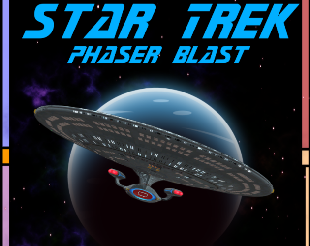 Star Trek: Phaser Blast by Everret