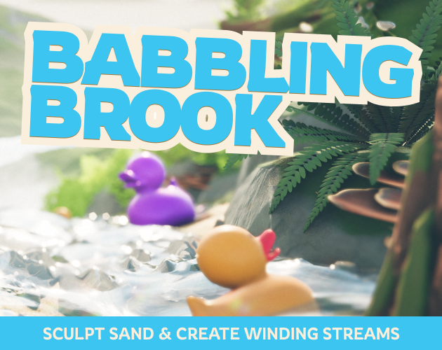 Babbling Brook by Some Random Designing
