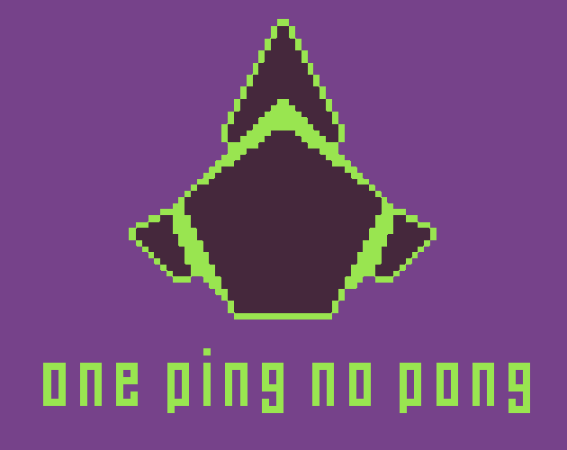 One Ping No Pong - GMTK Jam 2019 by Finite Reflection