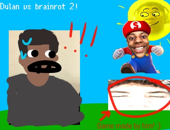 Dylan Vs Brainrot 2 by Ayder3000
