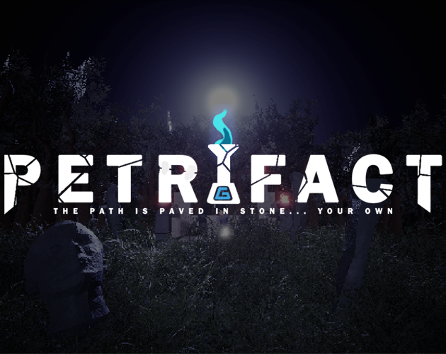 PETRIFACT by Tyxd, SamuelJ-GameDev, wizerd
