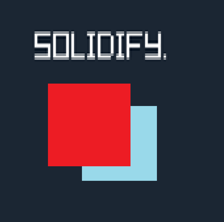 SOLIDIFY by JessOneTea