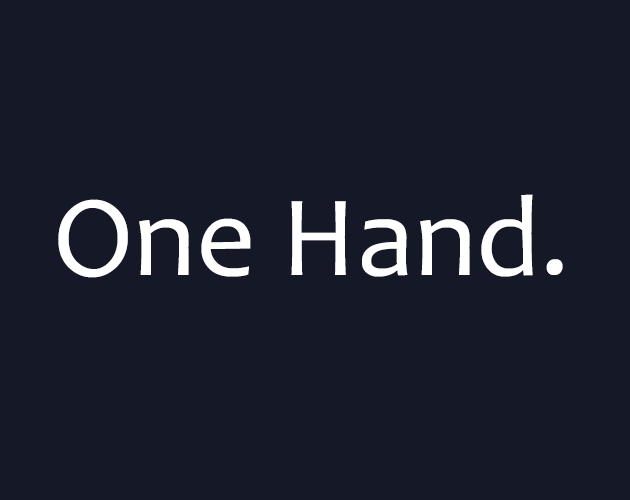 One Hand #GMTKJam2019 by Video Games Are Bad