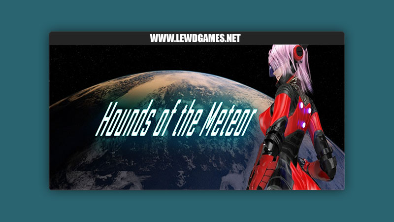 Hounds of the Meteor [v2025-10-05] By DogFactory - itch.io
