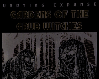 Gardens of the Grub Witches by Duck & Crow Press