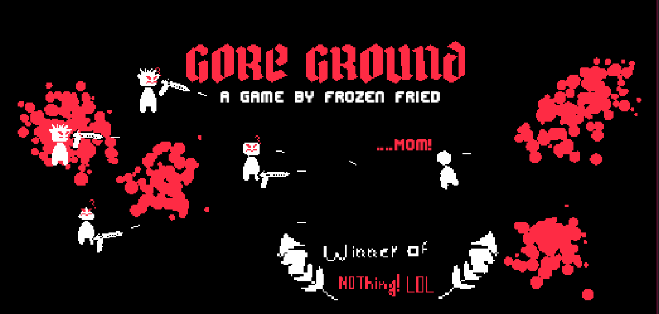Gore Grounds by NotFrozenFried