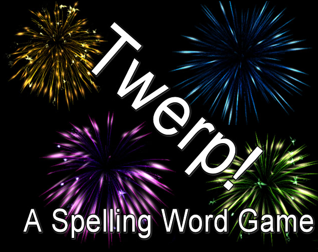 Twerp: A Spelling Game by Anachronic Games