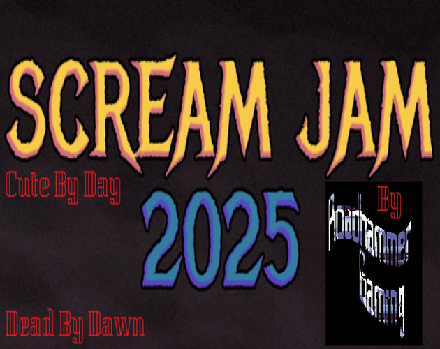 Rate Cute By Day Dead By Dawn by Roadhammer Gaming for SCREAM JAM 2025 ...