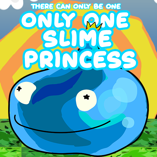 Only One Slime Princess by kylempurser