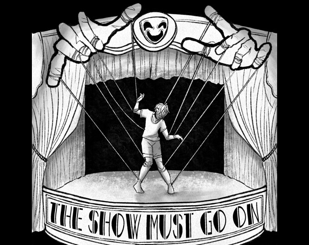 The Show Must Go On by Duck In Disguise, Belibell, Ayline, Brushibee
