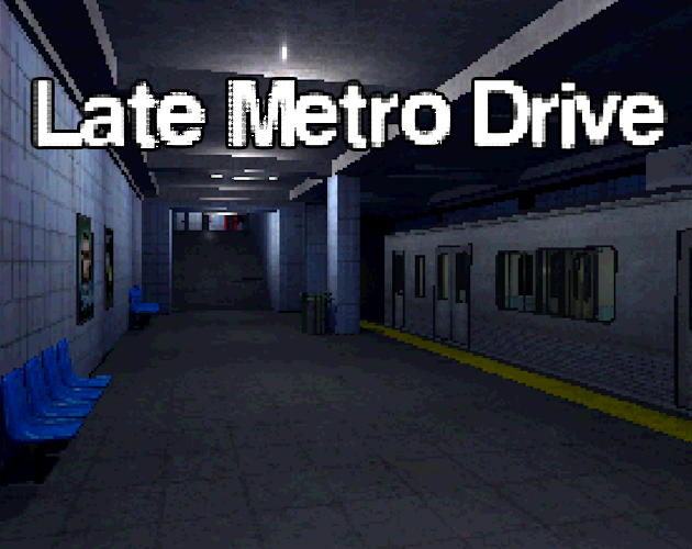 Late Metro Drive by BubuWorks for SCREAM JAM 2025 - itch.io