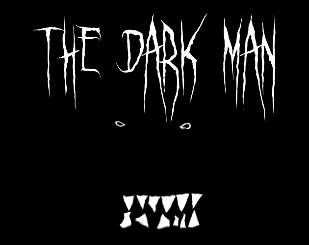 The Dark Man by CokegamingStudios