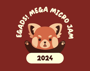 EGaDS! Mega Micro Jam 2024 by EGaDS!