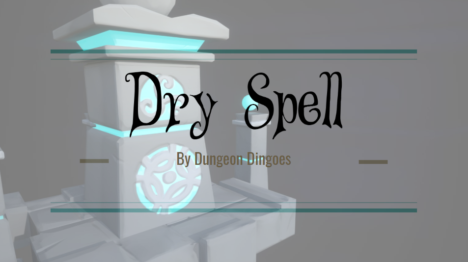 Dry Spell by GenghisGhan, TheJamesJohnstone, Darren Chua