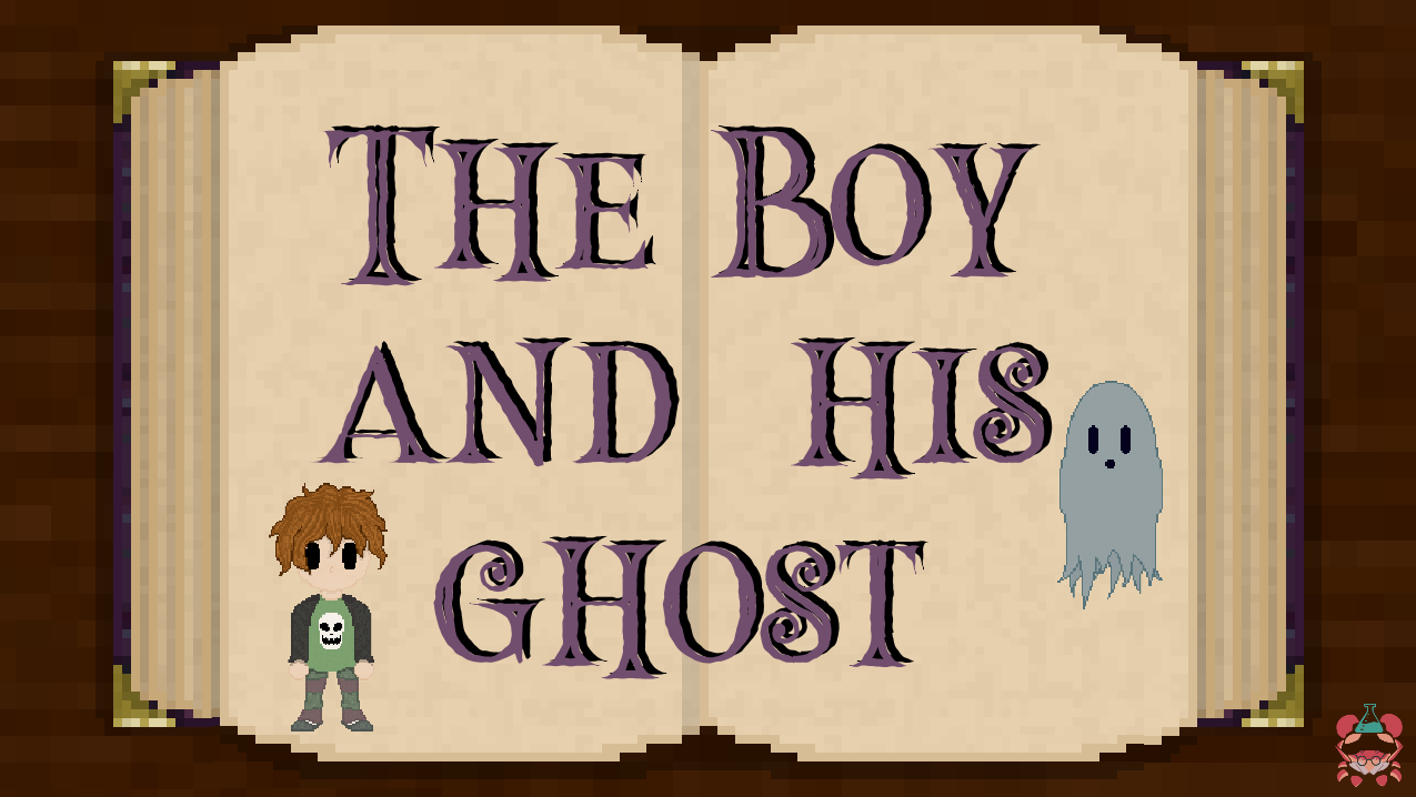The Boy and his Ghost by CrabLabGames, Zelrebellum, MilkDiver, Boiyrt