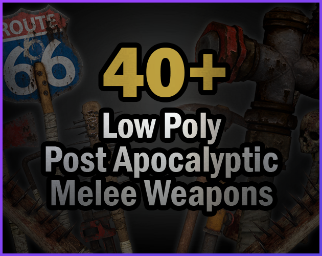 Post Apocalyptic Melee Weapon Set by Comp-3 Interactive