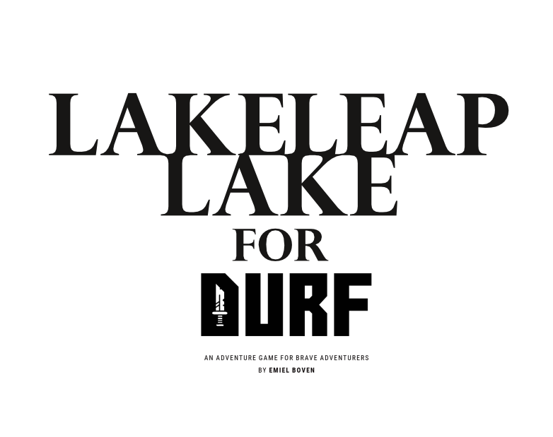 Lakeleap Lake - A 1st level adventure for DURF RPG by Halfspacepig