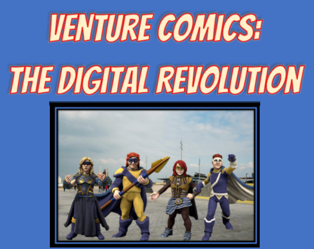 Venture Comics: The Digital Revolution by FrivYeti