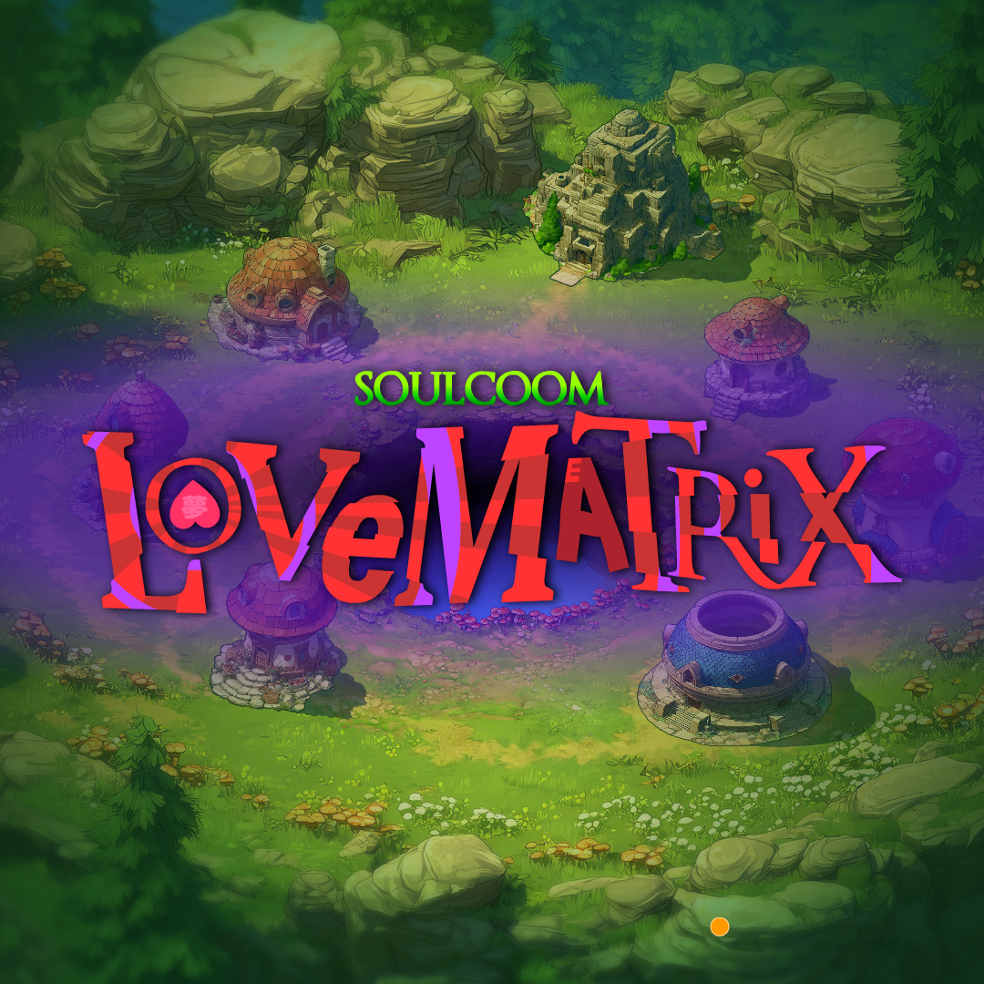 Love Matrix v1.0.04 - Love Matrix by SOULCOOM