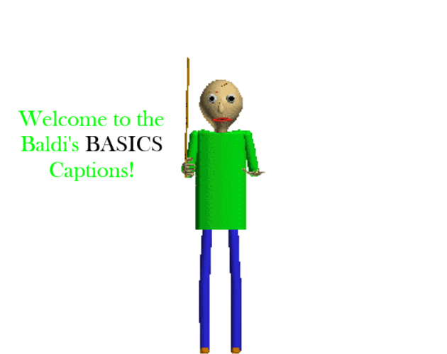 Fixes - Baldi's Basics Captions by Baldiplays