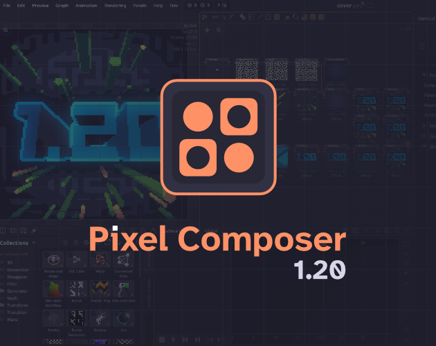 1.20.0.6 patch - Pixel Composer by MakhamDev