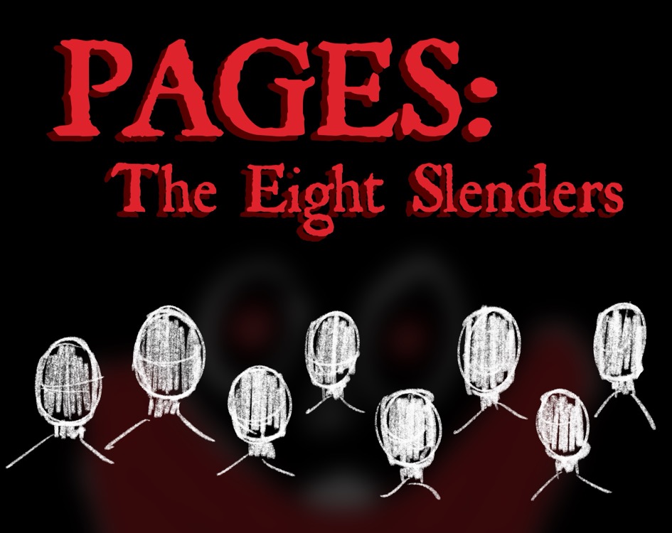 Pages: The Eight Slenders by GothicTaco