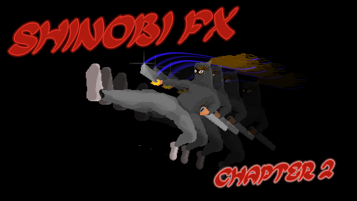 Shinobi FX - Chapter 2 : The Untold Stories by KBuddy